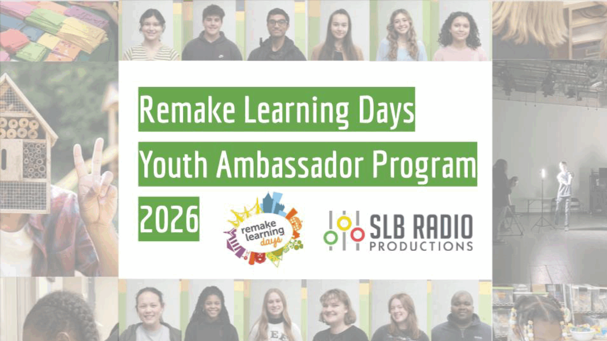 Remake Learning Days Youth Ambassador Applications are open! - SLB Radio